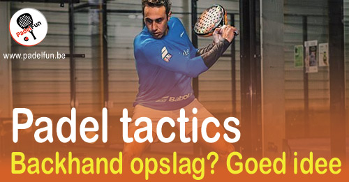 Een opslag met de backhand? Dat kan zeker in padel!